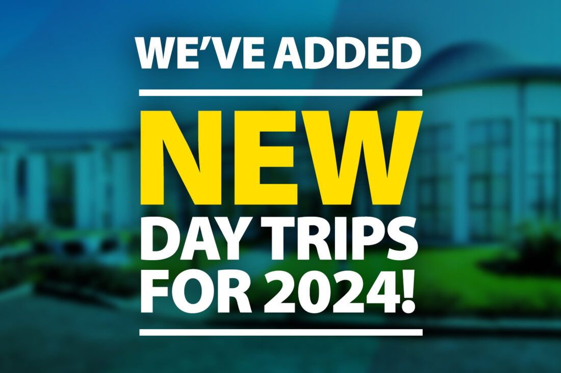 We've Added New 2024 Day Trips & Holidays - Maxfields Executive Travel